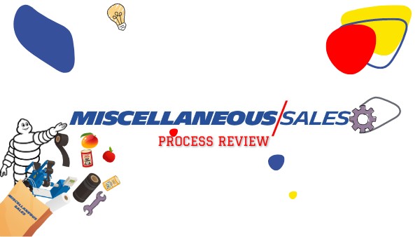 Copie - PROCESS REVIEW MISC SALES PRESENTATION