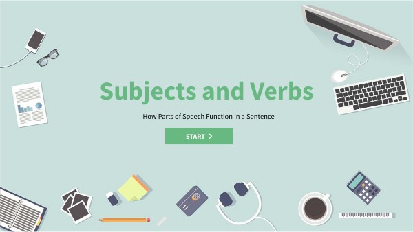 Session 2: Subjects and Verbs
