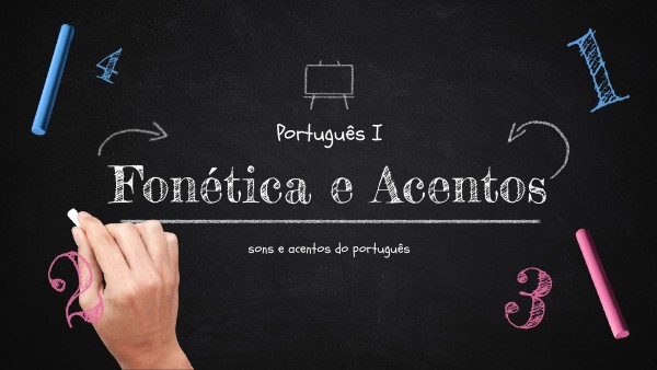 Fonética e Acentos do Português | Genially