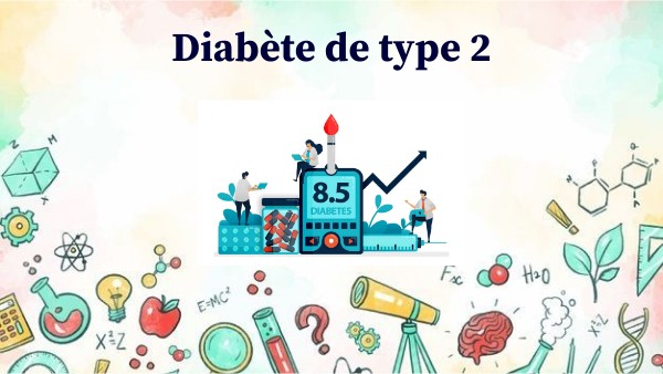Diabète de type 2 | Genially