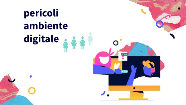 PERICOLI DIGITALI | Genially