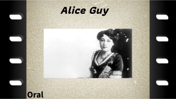 Alice Guy | Genially