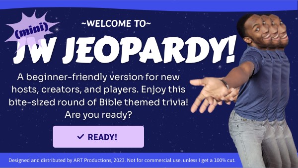 Copy - Mini JW JEOPARDY! Template