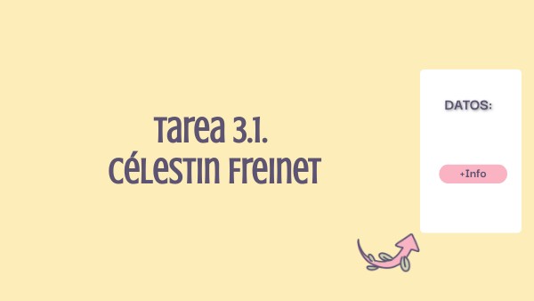 TAREA 3.1. CÉLESTIN FREINET
