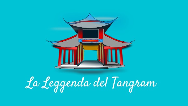 la leggenda del tangram | Genially