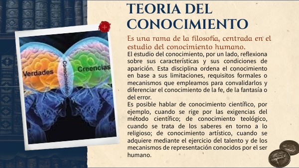 TEORIA DEL CONOCIMIENTO | Genially