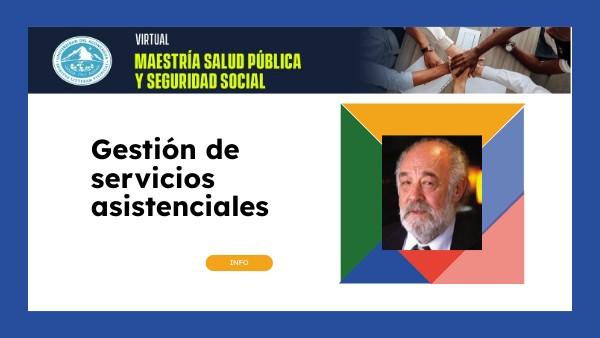 Docente responsable de "Gestión de servicios asistenciales" | Genially