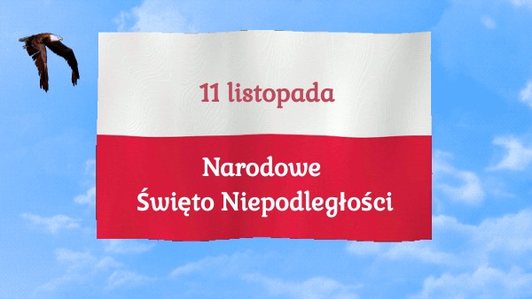 11 listopada - Narodowe Święto Niepodległości