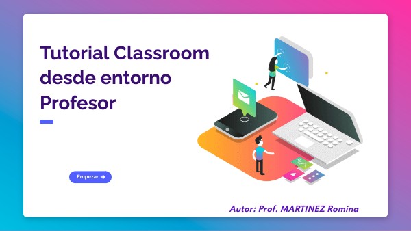 PRESENTACIÓN CLASSROOM | Genially