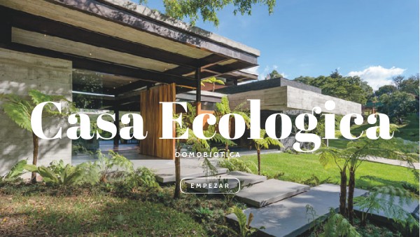 Casa Ecológica