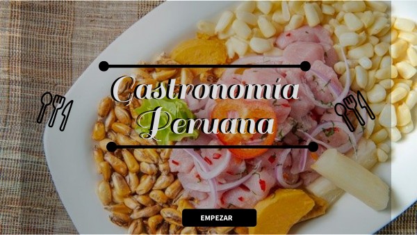 Gastronomía peruana | Genially