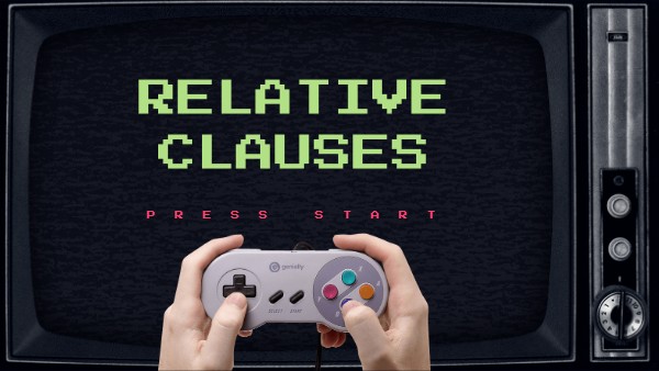 RELATIVE CLAUSES | Genially