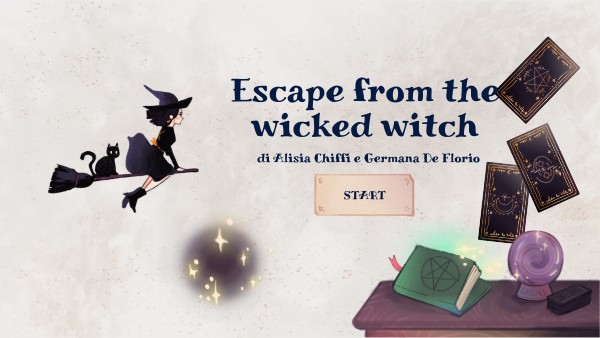 Alisia e Germana Escape from the wicked witch!!