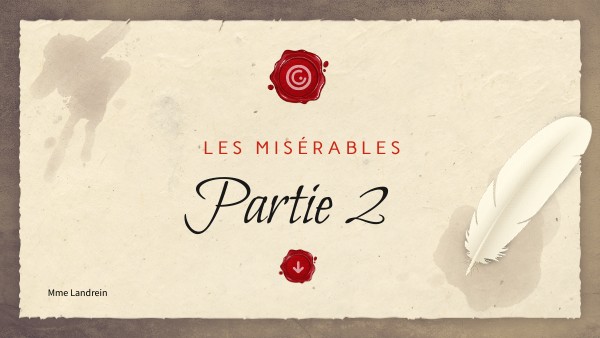 Quiz Les misérables Partie 2 | Genially