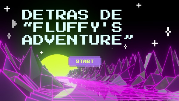 Detras de “Fflafis adventure” | Genially