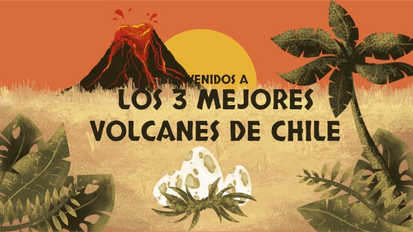 Volcanes de Chile Facundo | Genially