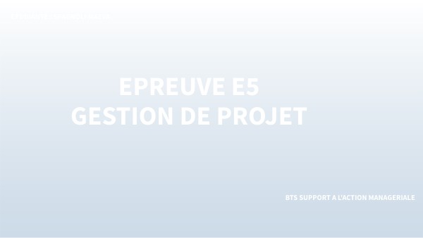 EPREUVE GESTION DE PROJET | Genially