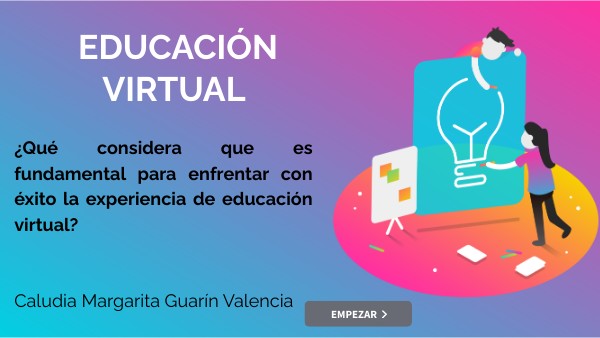 Educación Virtual | Genially