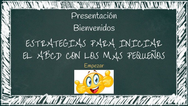 ESTRATEGIAS PARA INICIAR EL ABCD CON LOS MÁS PEQUEÑOS | Genially