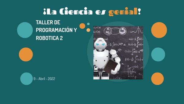 TALLER ROBOTICA 2 | Genially