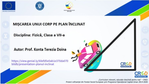 Miscarea unui corp pe plan inclinat | Genially