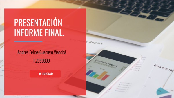 PRESENTACION INFORME FINAL. | Genially