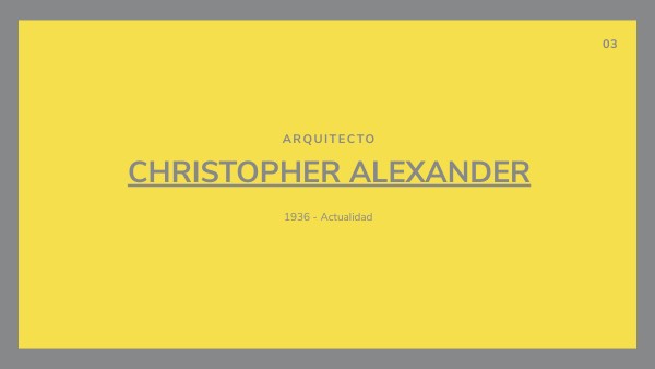 3- Christopher Alexander / Biografia | Genially