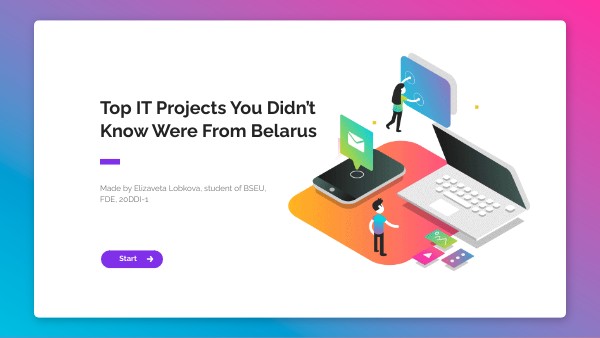 Top IT Projects You Didn’t Know Were From Belarus | Genially