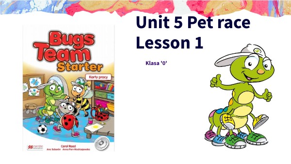 BUGS TEAM STARTER UNIT 5 LESSON 1 | Genially
