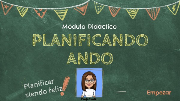 Módulo didáctico para taller "Planificando ando" | Genially