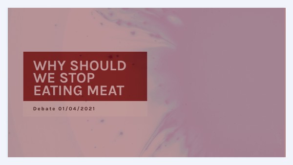 Why should we stop eating meat? | Genially