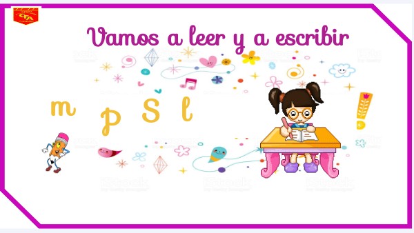 Vamos a leer y a escribir M P S L / Viernes 12 de Noviembre | Genially