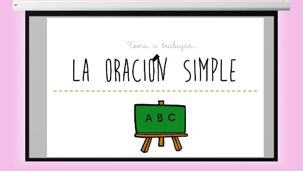 ORACIÓN SIMPLE | Genially