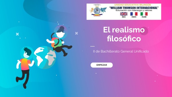 El Realismo filosófico | Genially