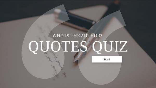 QUOTES QUIZ | Genially