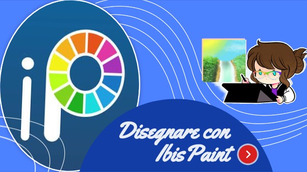 Disegnare con IbisPaint