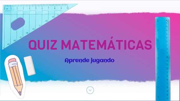 Quiz matemáticas | Genially