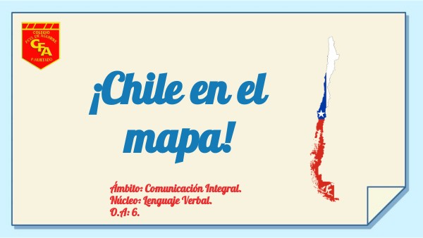 Chile en el mapa (clase 03 de Septiembre) | Genially