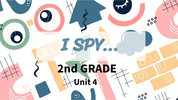 I SPY_UNIT 4 | Genially