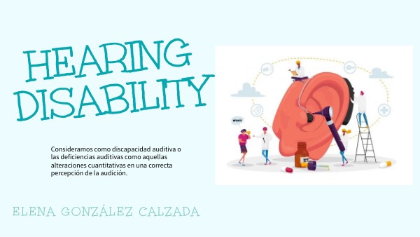 Hearing disability | Genially
