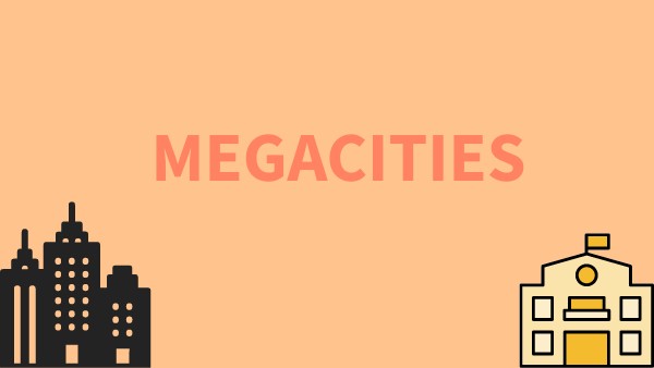 MEGA cities | Genially