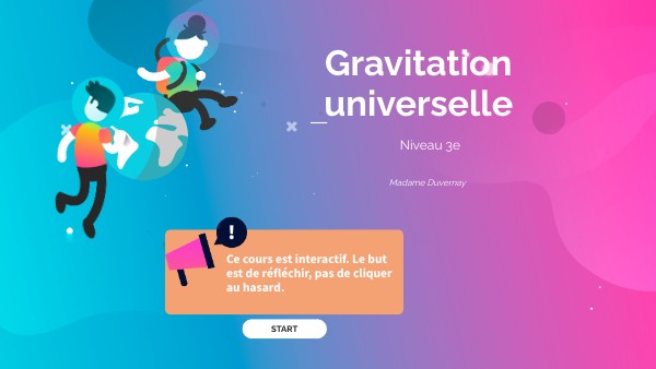 3e GRAVITATION | Genially