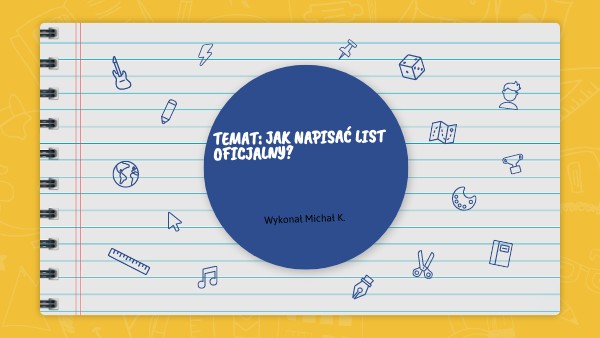 Jak napisać list oficjalny?-Michał K. | Genially