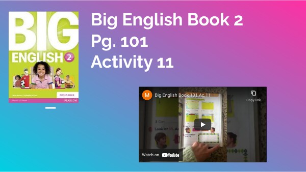 Big English 2 Pg 101 Activity 11 | Genially