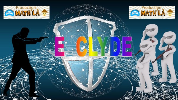 E Clyde ; Choix missions - Escape game - Math'là - collège | Genially