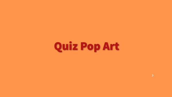 quiz pop art | Genially