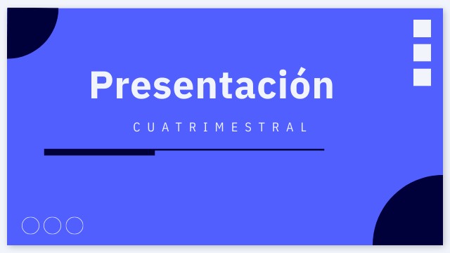 Presentación Cuatrimestral | Genially