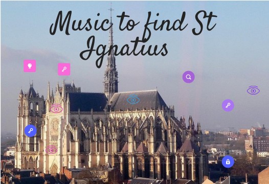 Music to find St Ignatius