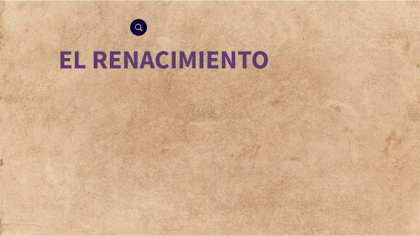 EL RENACIMIENTO | Genially
