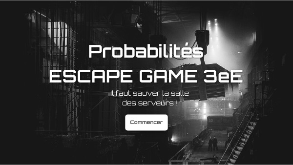 ESCAPE GAME Probabilités 3eE | Genially
